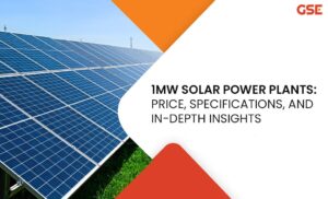 1 MW Solar Power Plant Cost & Specs in India – Complete Guide